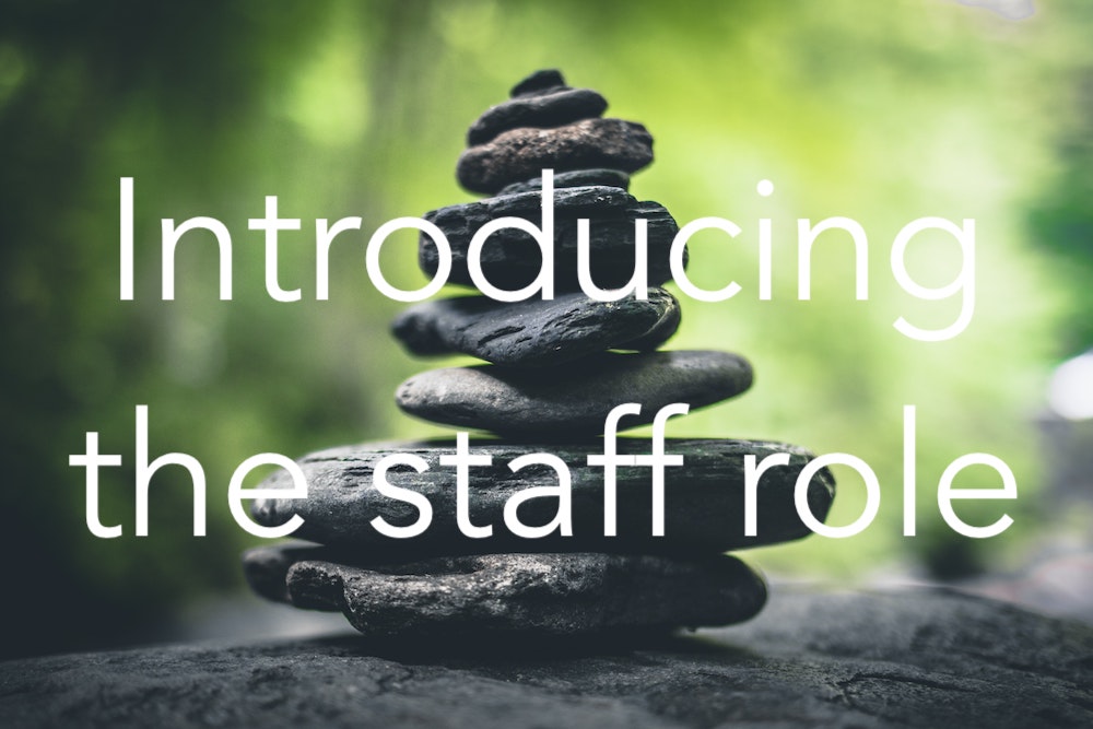 Introducing the staff role | Christian Uhl
